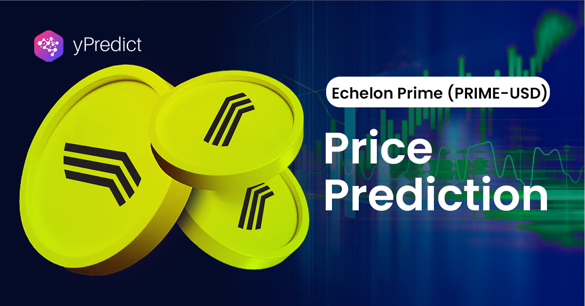 Echelon Prime Price Prediction 2024, 2025-2030